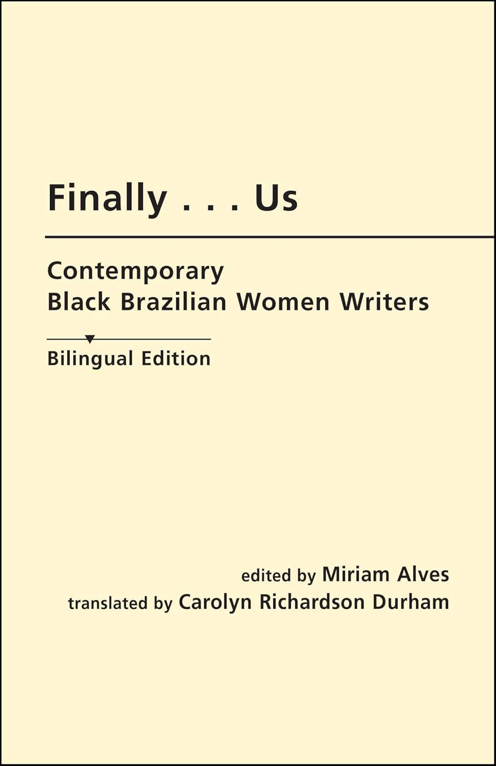 Enfim...Nos/Finally...Us: Escritoras Negras Brasileiras Contemporaneas ...