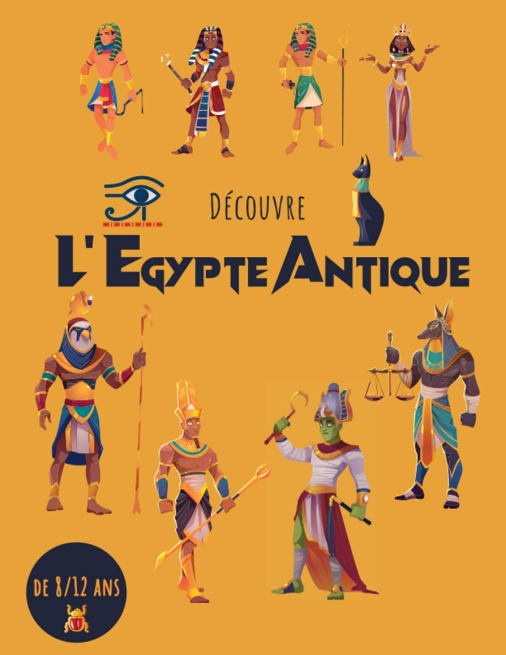 Decouvre Legypte Antique De 8 A 12 Ans Apprendre Lhistoire | Desertcart ...
