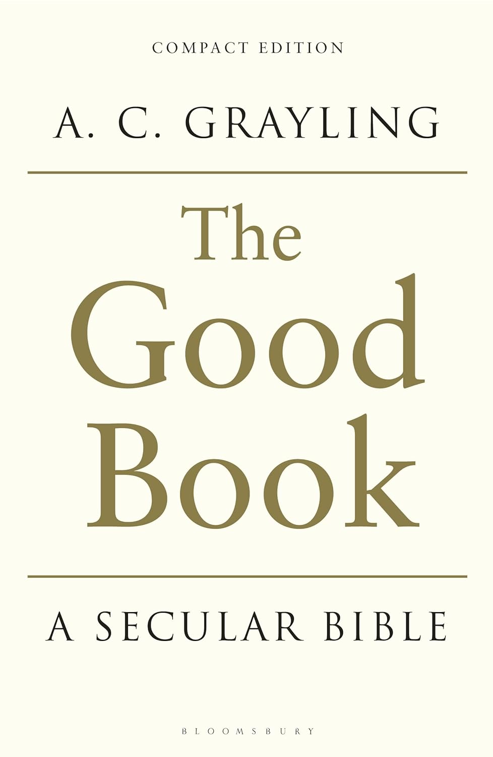 The Good Book: A Secular Bible: A.C. Grayling: 9781408837825: Amazon ...