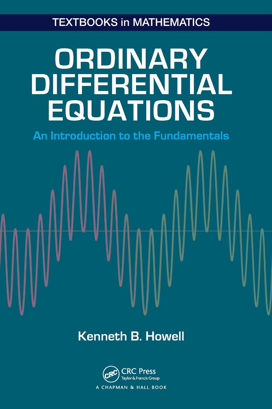 Ordinary Differential Equations: An Introduction to the Fundamentals ...