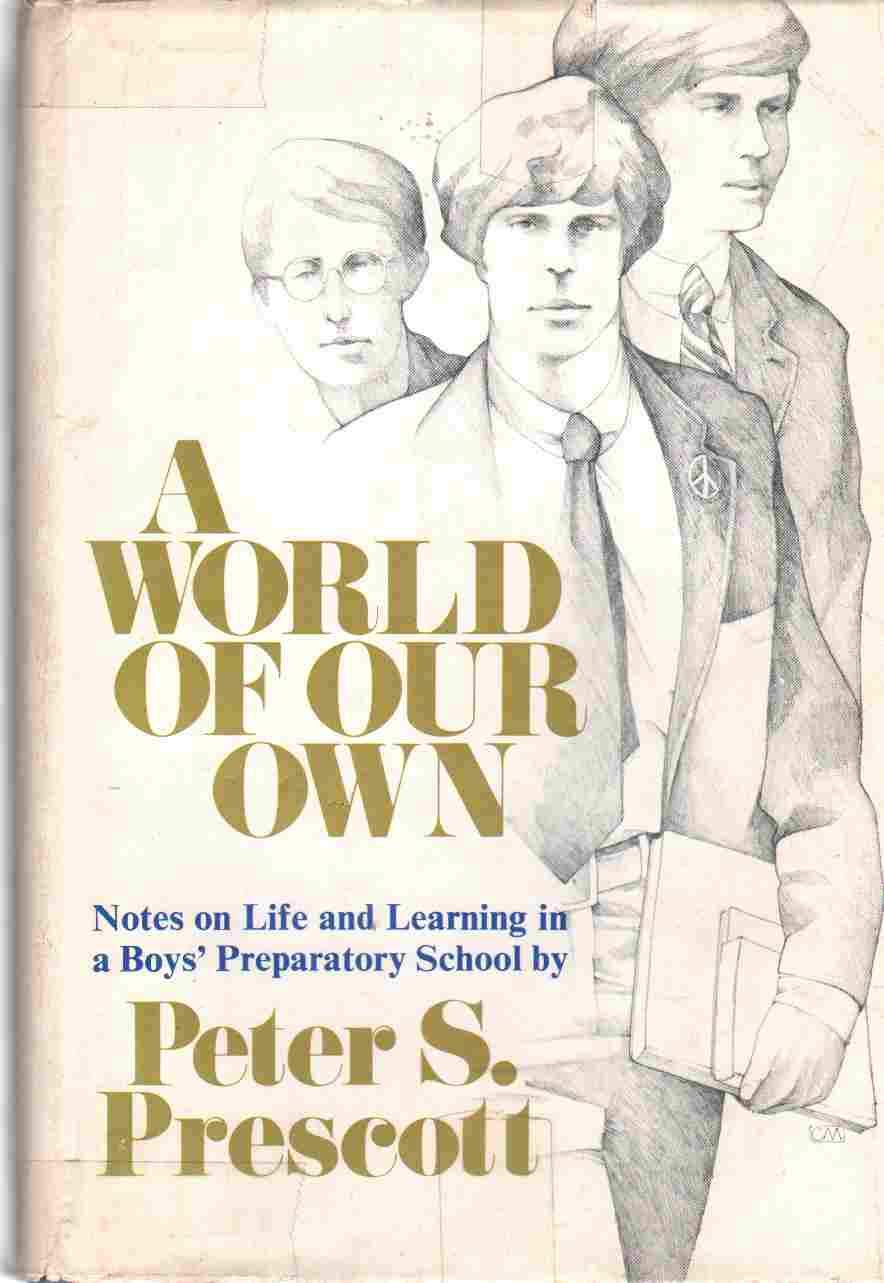 A World of Our Own: Peter S. Prescott: Amazon.com: Books