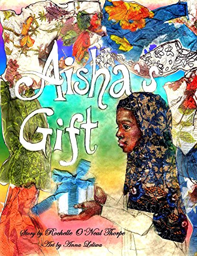 Aisha's Gift: Little girls prove friendship prevails (African-American ...