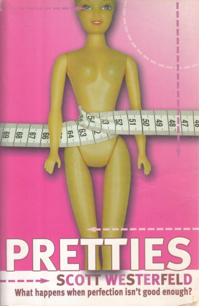 Pretties: Scott Westerfeld: 9781416917298: Books - Amazon.ca