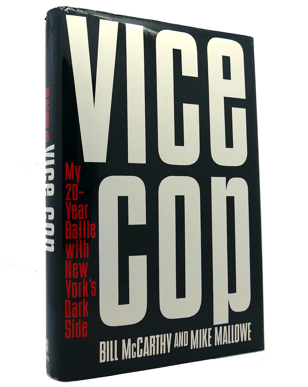 Vice Cop: My Twenty Year Battle With New York's Dark Side: McCarthy ...