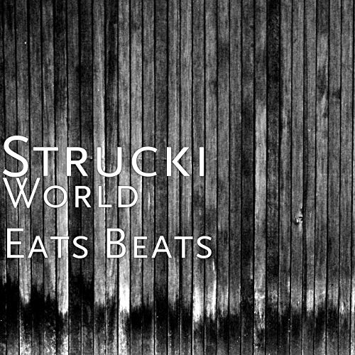 Amazon.com: World Eats Beats : Strucki: Digital Music