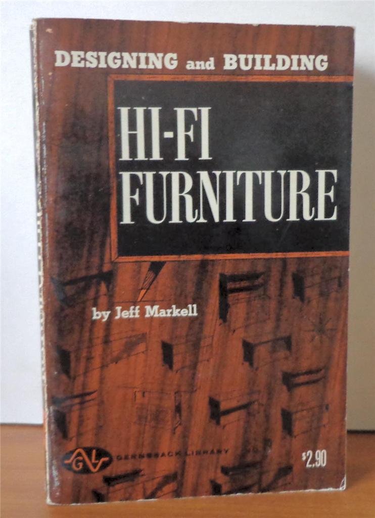 Designing and Building Hi-Fi Furniture No. 79: Jeff Markell: Amazon.com ...