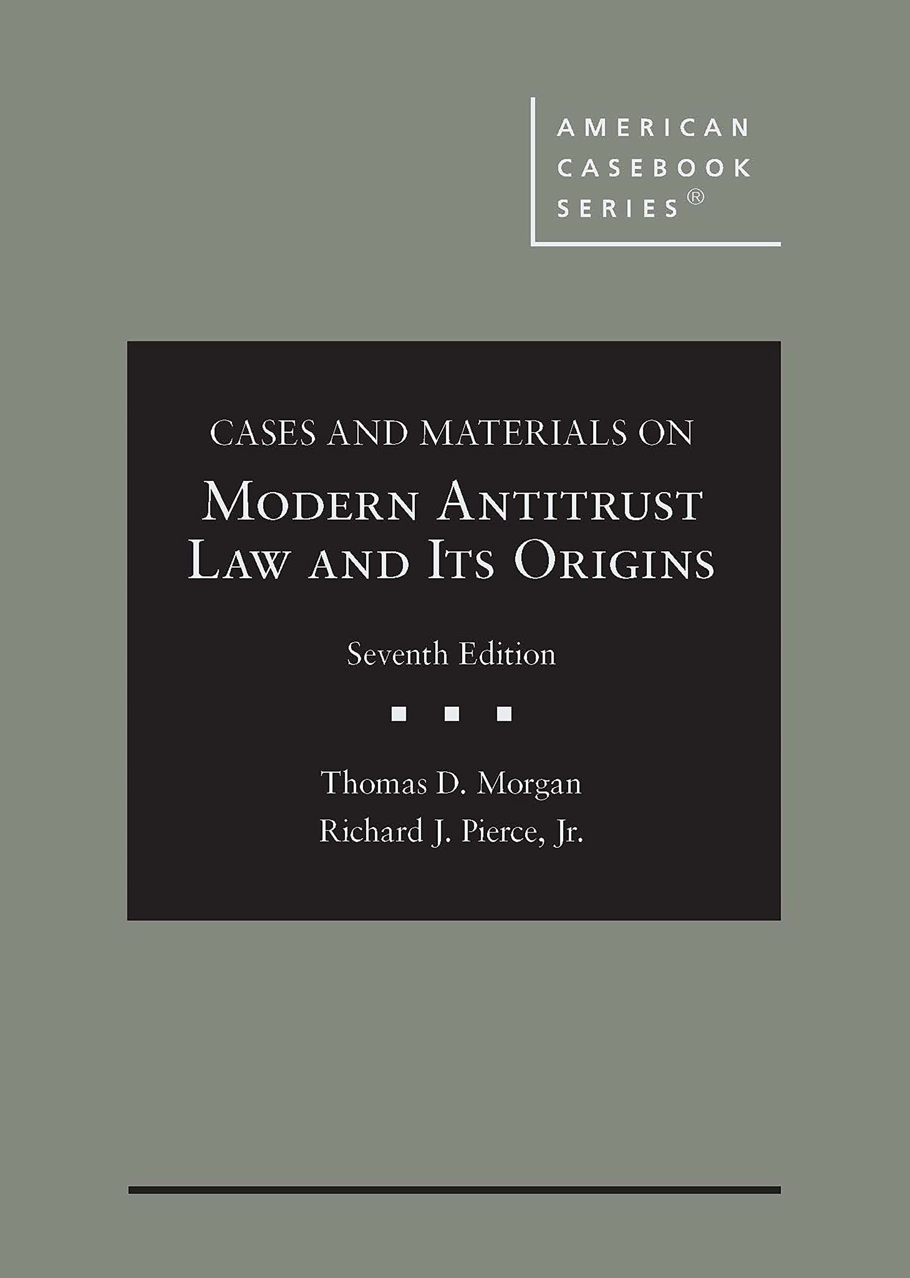 Amazon.com: Cases and Materials on Modern Antitrust Law and Its Origins ...