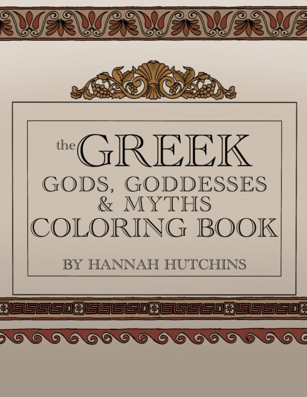 Amazon.com: The Greek Gods, Goddesses, & Myths Coloring Book ...