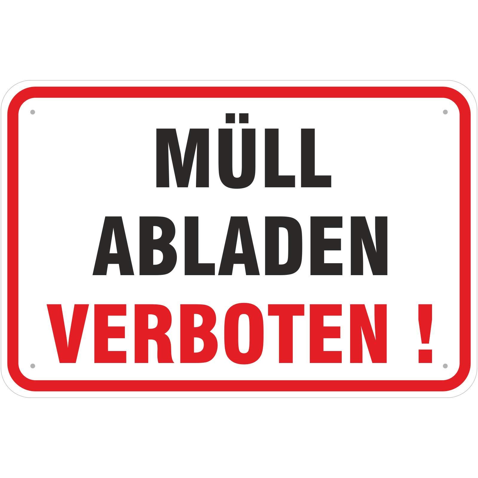 Schild 20x30 cm Schild Hinweisschild Müll abladen verboten 3 mm ...