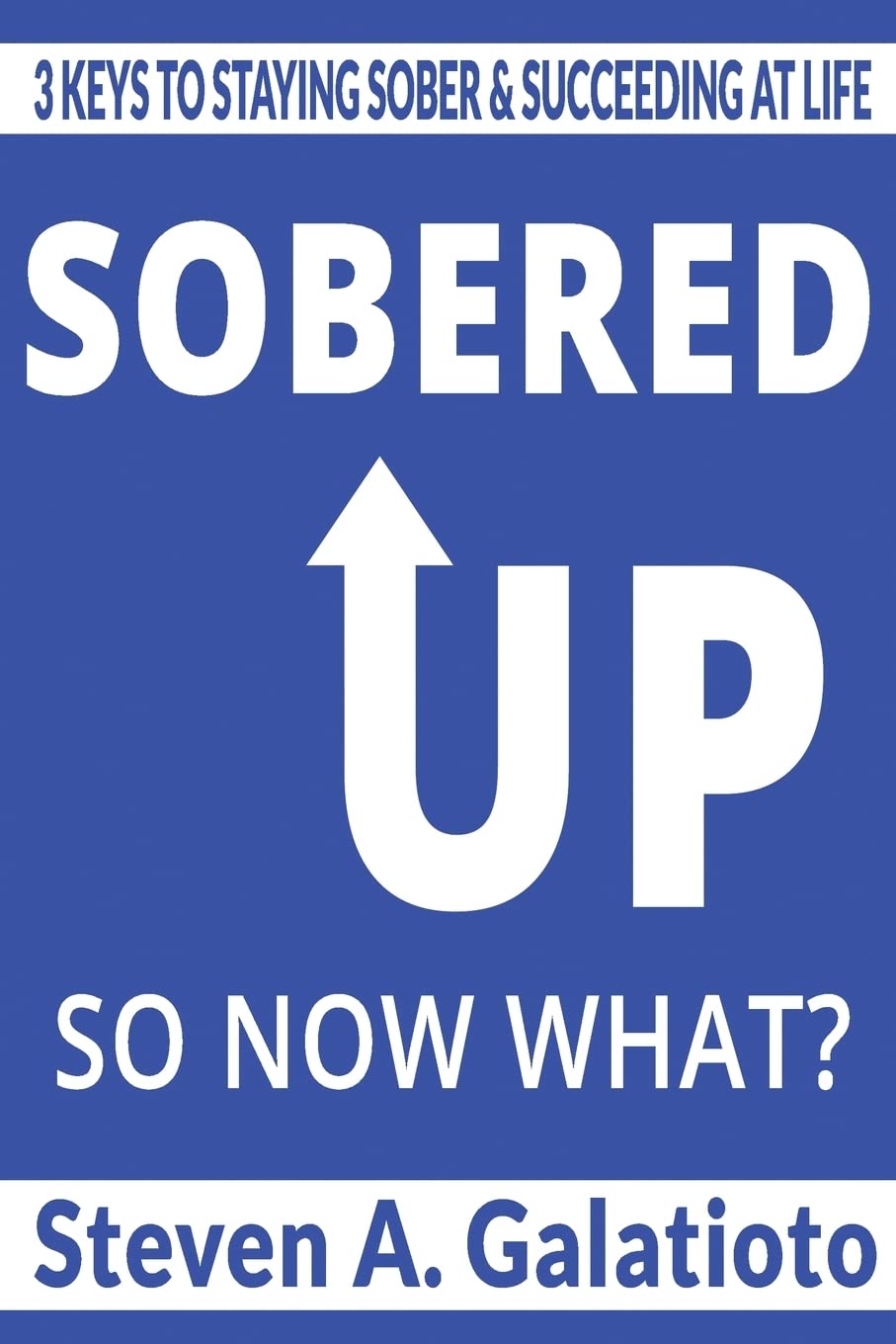 [DOWNLOAD]-Sobered Up, So Now What?: 3 Keys To S | amarefergusonのブログ