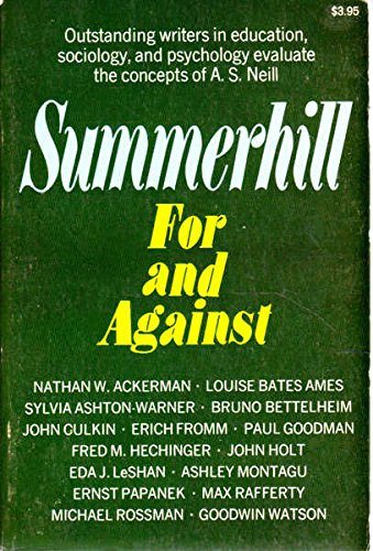 Summerhill: for & against: Various Authors: 9780805510751: Amazon.com ...