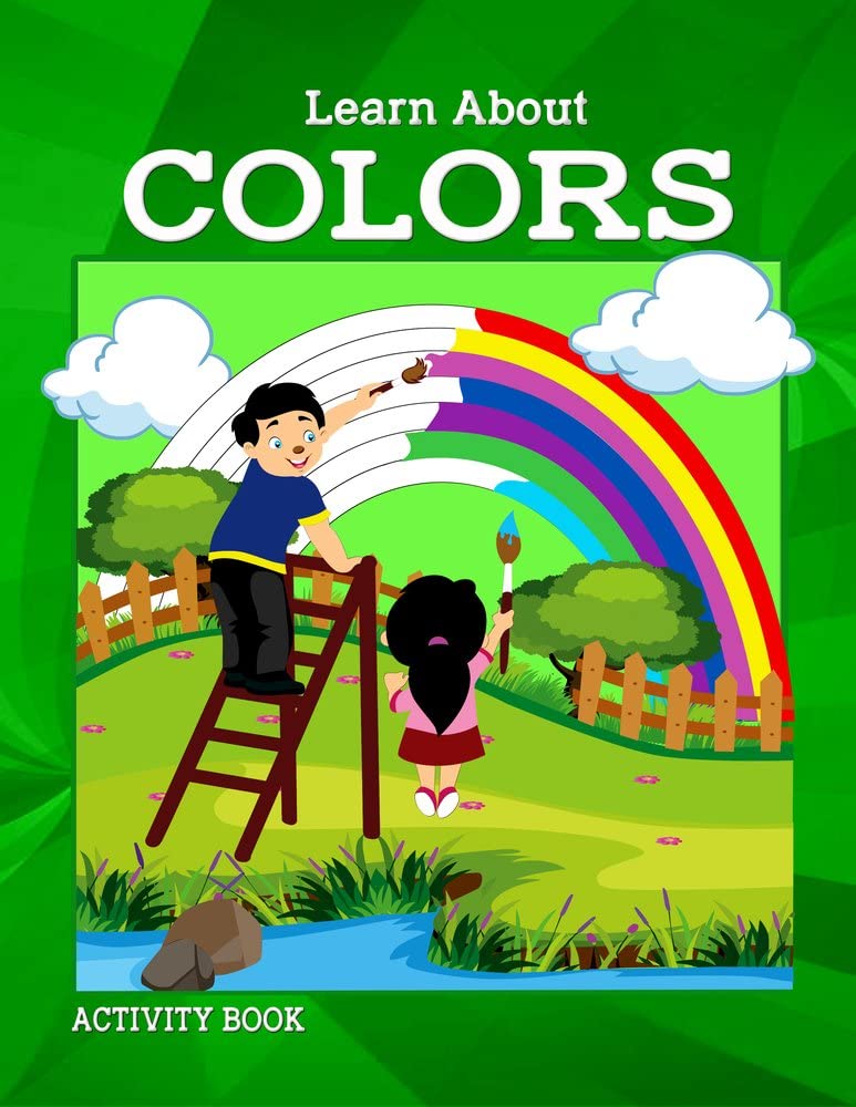 Learn About Colors: Kasen, Don: 9780739612484: Amazon.com: Books