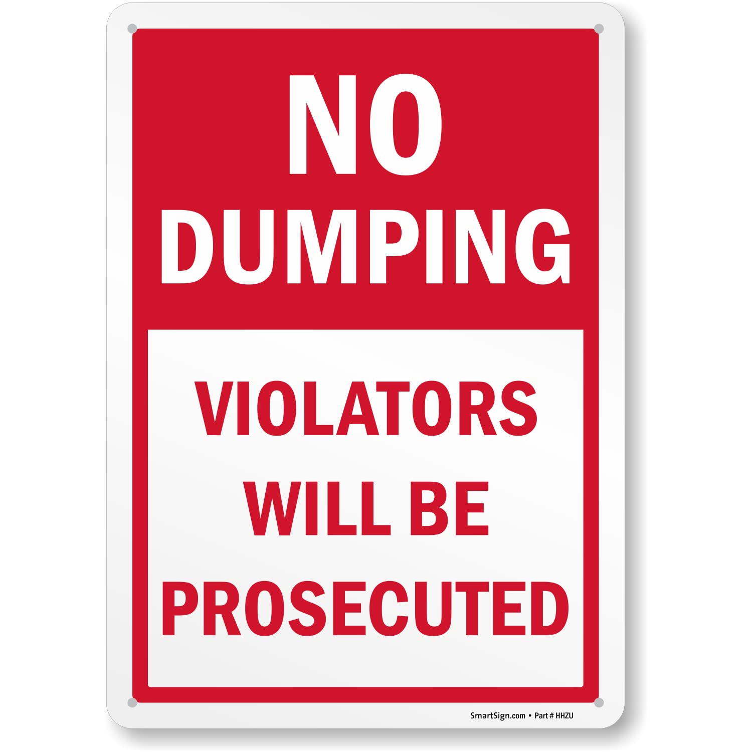 Amazon.com : SmartSign "No Dumping Violators Will Be Prosecuted" Metal ...