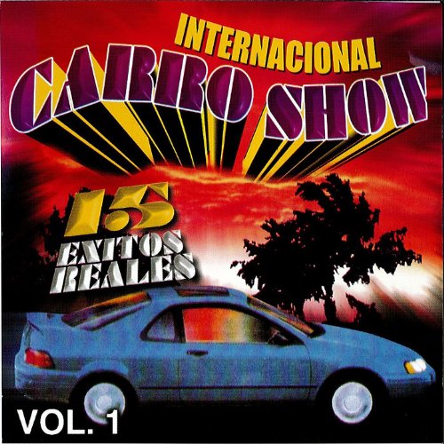 Play 15 Exitos Reales by Internacional Carro Show on Amazon Music