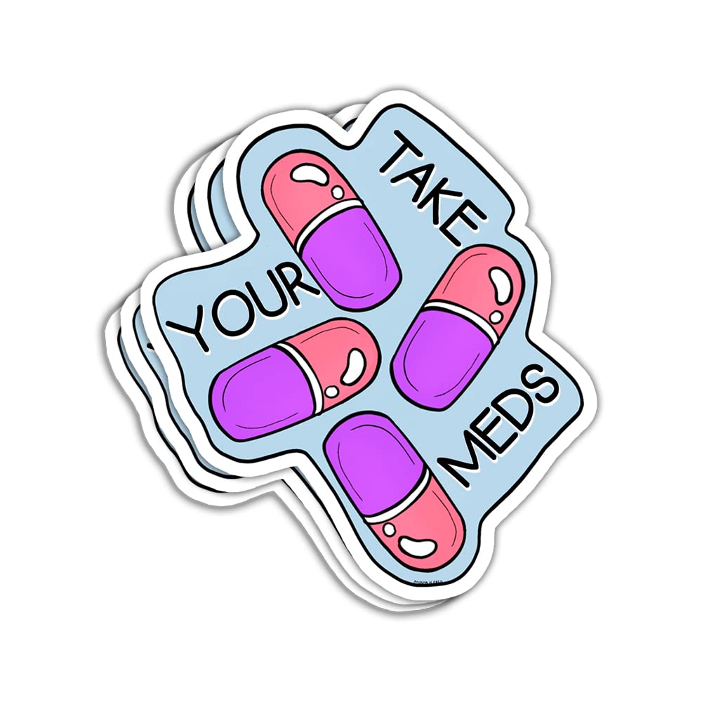 Amazon.com: HOSALA- 3Pcs- Take Your Meds Sticker Funny Medicine ...
