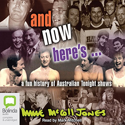And Now Here's... (Audio Download): Mike McColl Jones, Mark Mitchell ...
