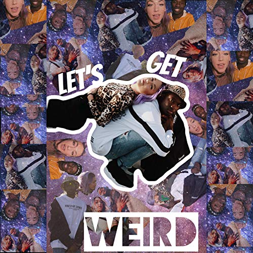 Let's Get Weird by Ni/Co on Amazon Music - Amazon.com