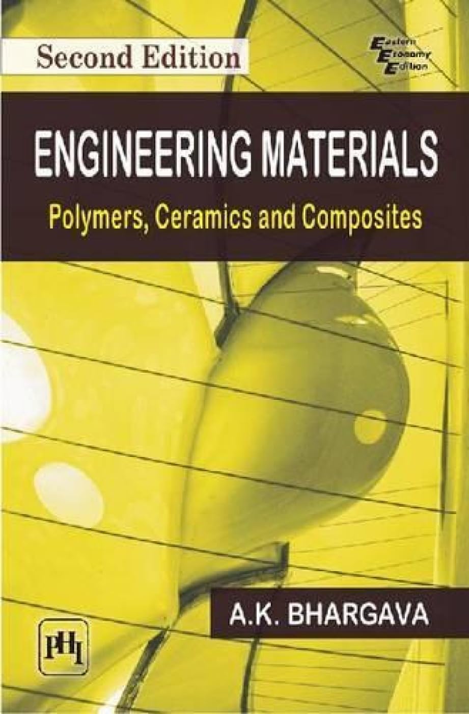 Engineering Materials: Polymers, Ceramics and Composites: Polymers ...