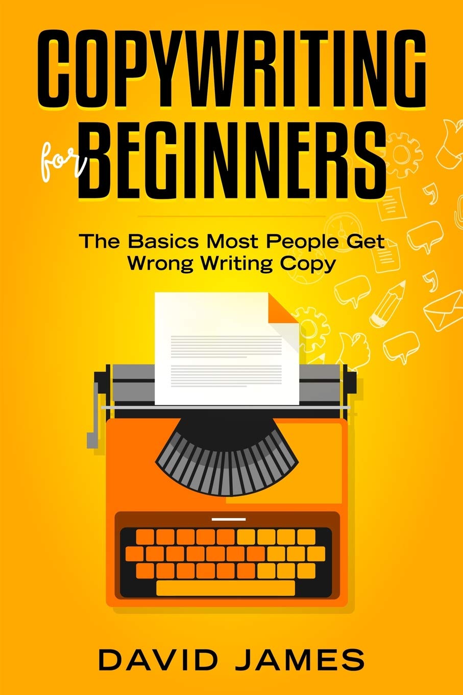 Copywriting for Beginners: The Basics Most People Get Wrong Writing ...