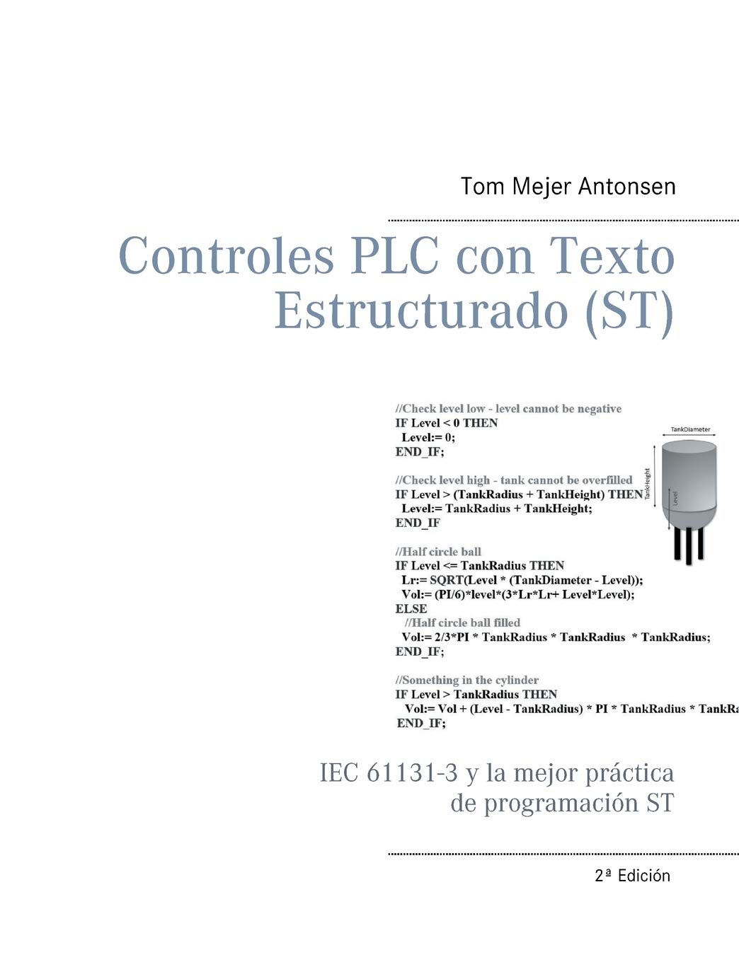 Controles PLC con Texto Estructurado (ST): IEC 61131-3 y la mejor ...