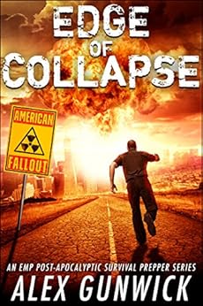 Amazon.com: Edge of Collapse: An EMP Post-Apocalyptic Survival Prepper Series (American Fallout ...