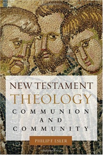 Amazon.co.jp: New Testament Theology: Communion And Community : Esler ...