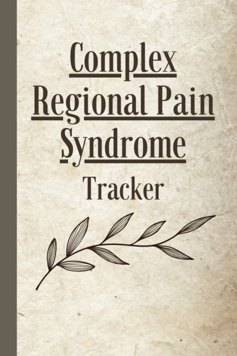 Complex Regional Pain Syndrome Tracker: Record Pain and Symptoms, Meals ...