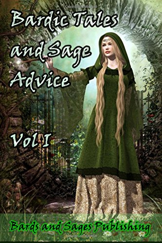 Bardic Tales And Sage Advice: Julie Ann Dawson: 9781411660298: Amazon.com: Books