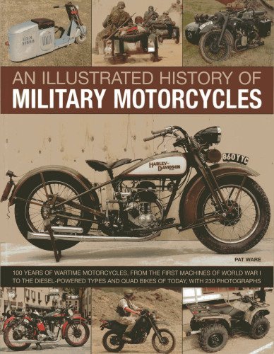 By Pat Ware An Illustrated History of Military Motorcycles: Amazon.co ...