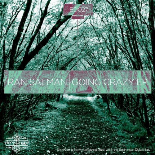 Amazon.com: Going Crazy EP : Ran Salman: Digital Music