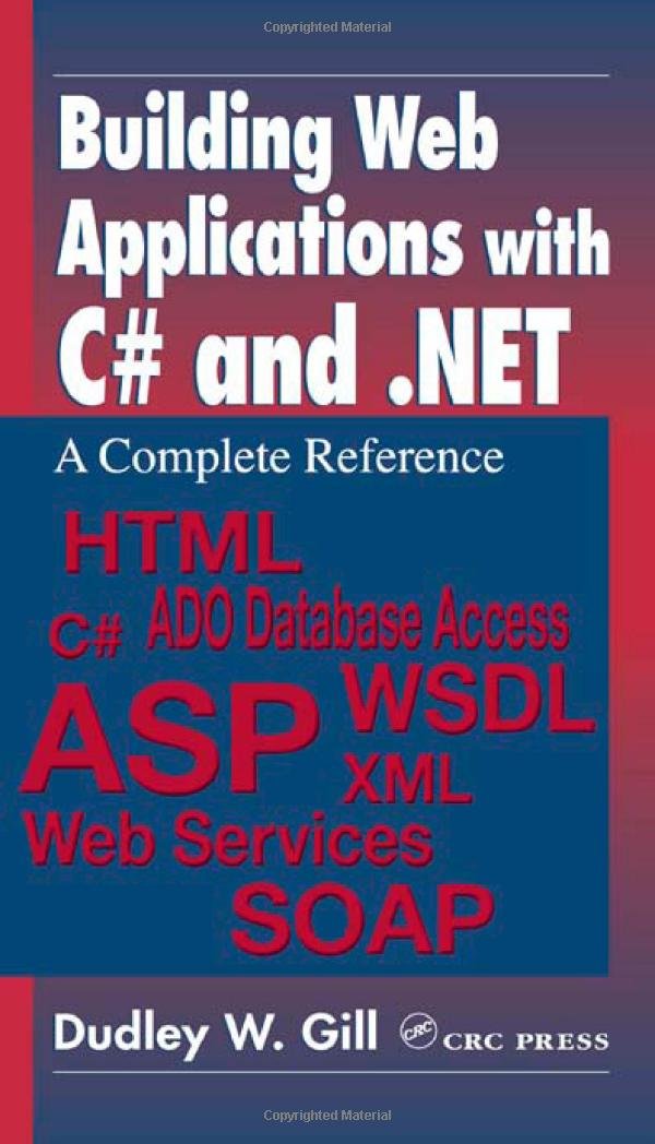 Building Web Applications with C# and .NET: A Complete Reference: Gill ...