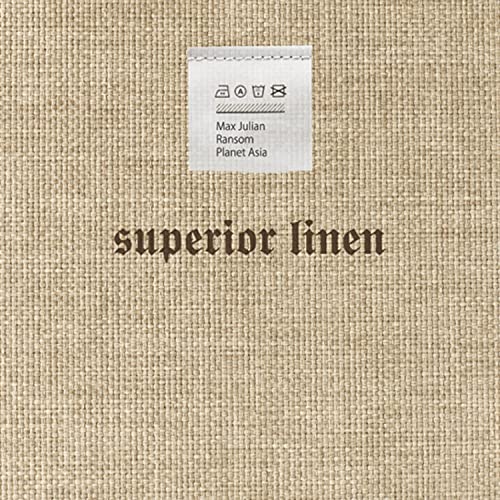Superior Linen (feat. Ransom & Planet Asia) de Max Julian feat. Ransom ...