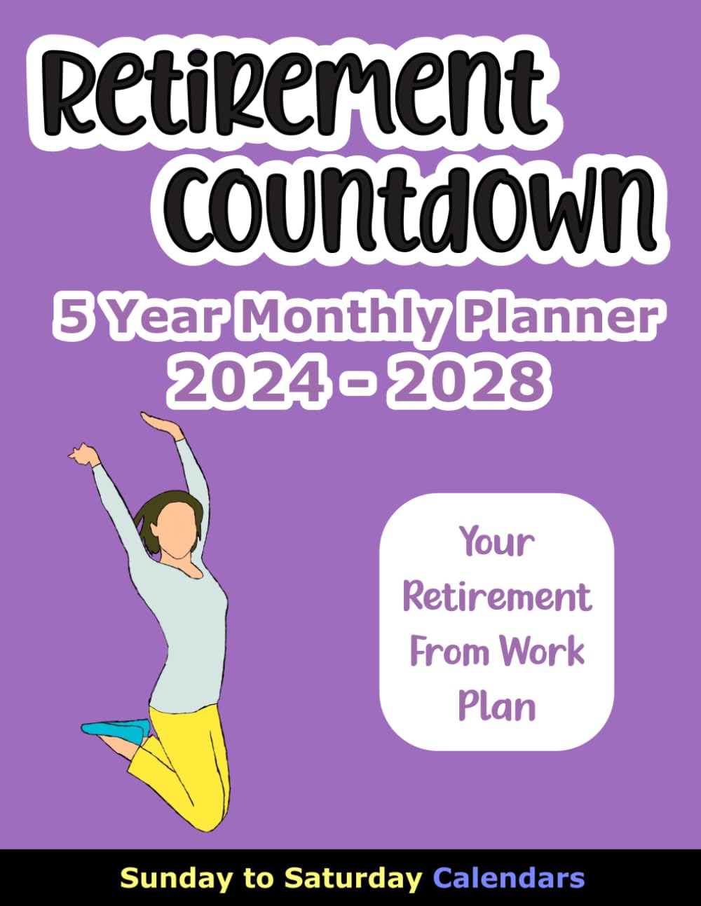 Retirement Countdown 5 Year Monthly Planner 2024-2028: Calendar to ...