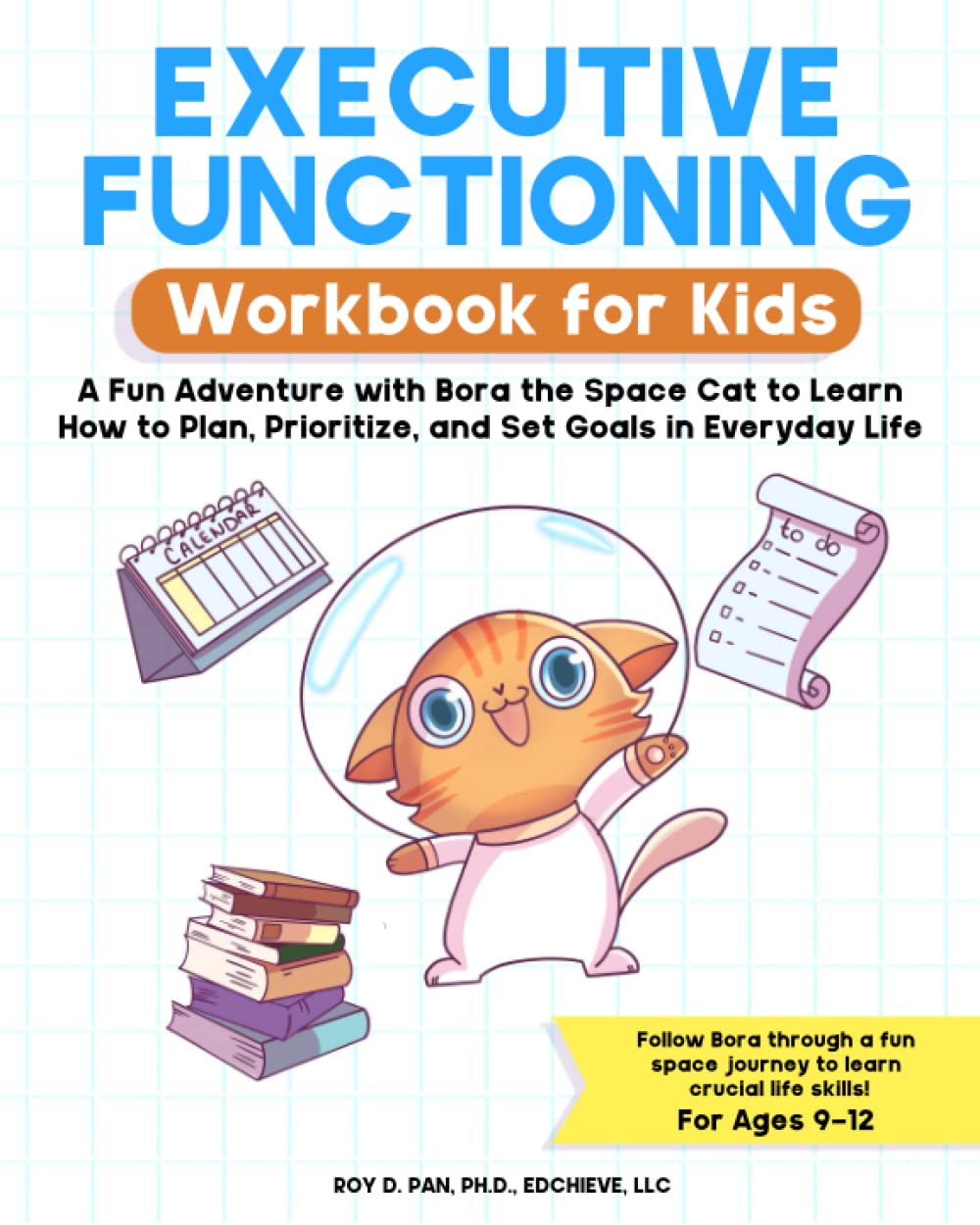 Executive Functioning Workbook for Kids: A Fun Adventure with Bora the ...
