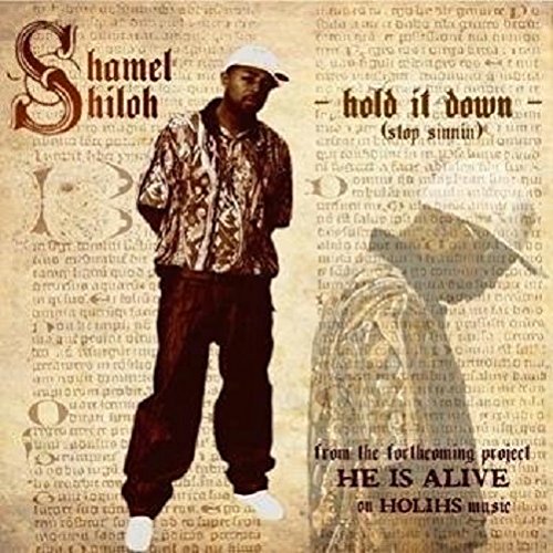 Shiloh, Shamel - Hold It Down - Amazon.com Music