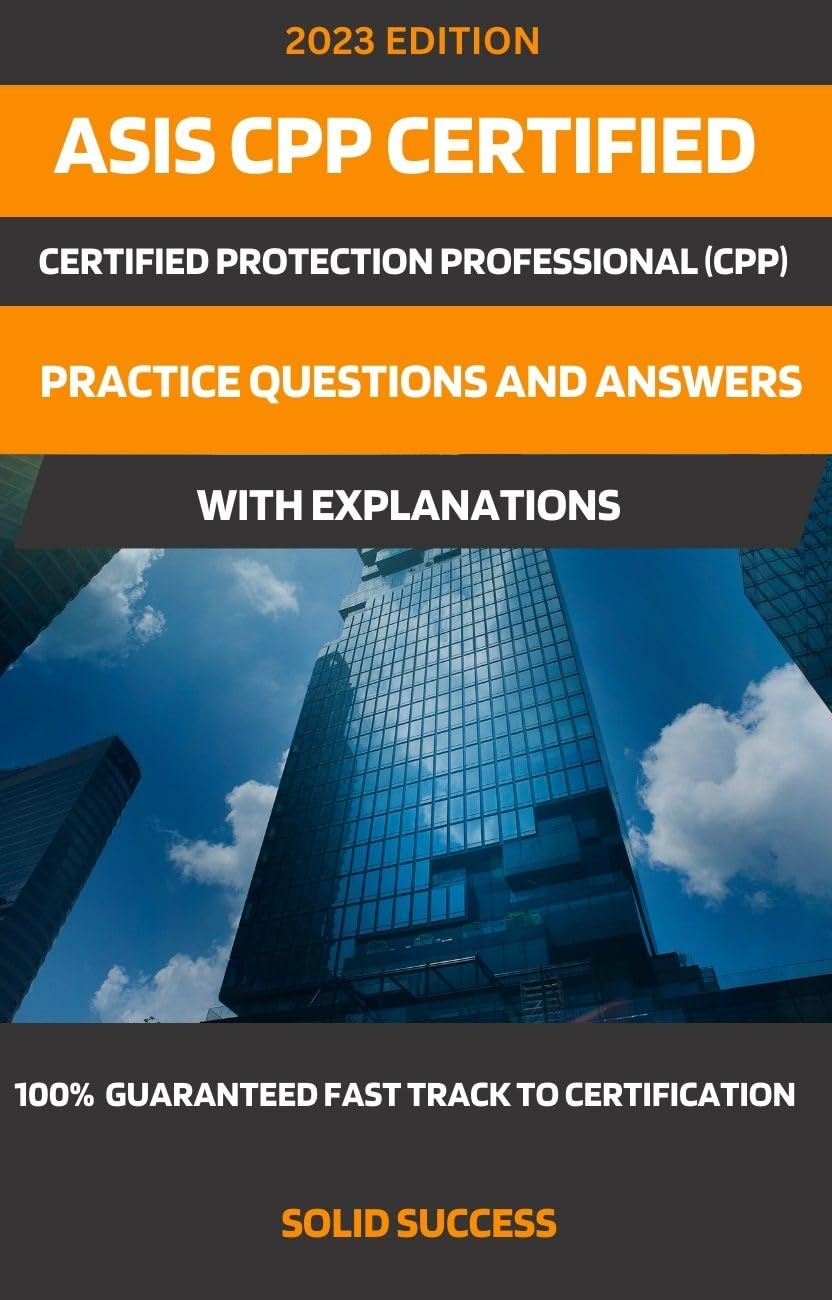 Amazon.com: ASIS CERTIFIED PROTECTION PROFESSIONAL (CPP) PRACTICE ...