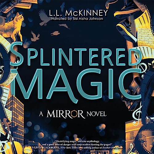 Amazon.com: Splintered Magic: A Mirror Novel (Audible Audio Edition): L ...