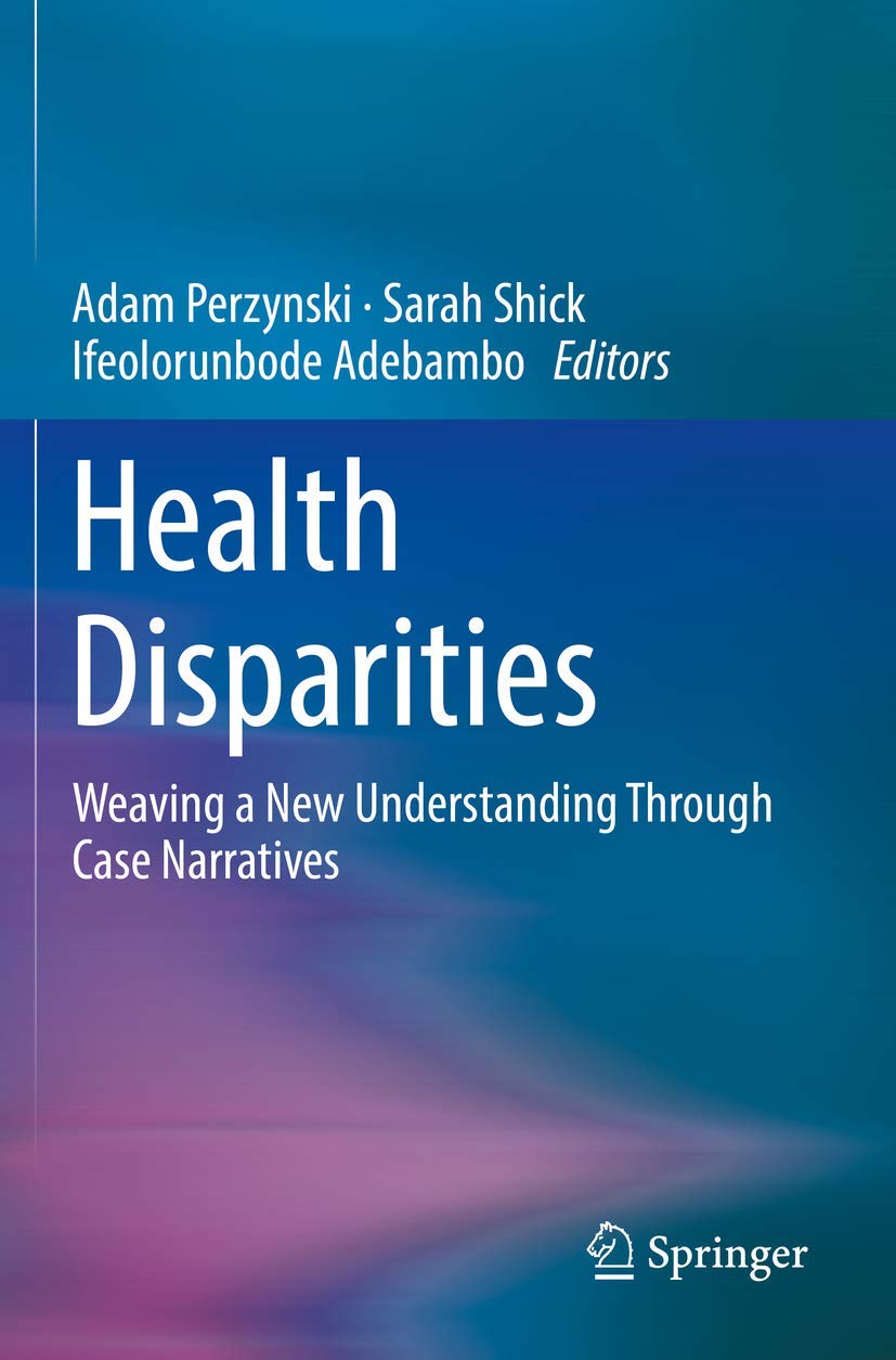 Health Disparities: Weaving a New Understanding Through Case Narratives ...