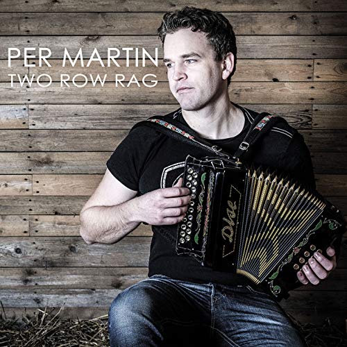 Play Two Row Rag by Per Martin on Amazon Music