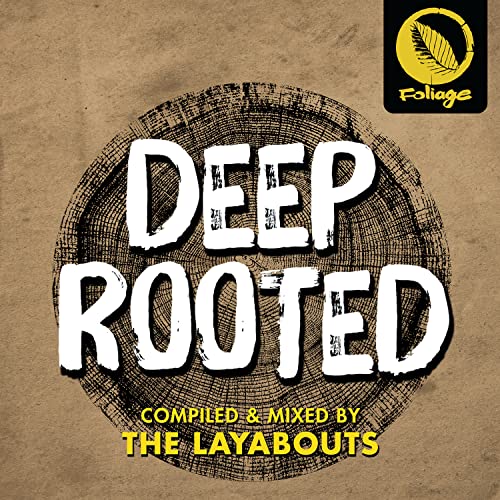Amazon MusicでThe LayaboutsのDeep Rooted (Compiled & Mixed by The ...