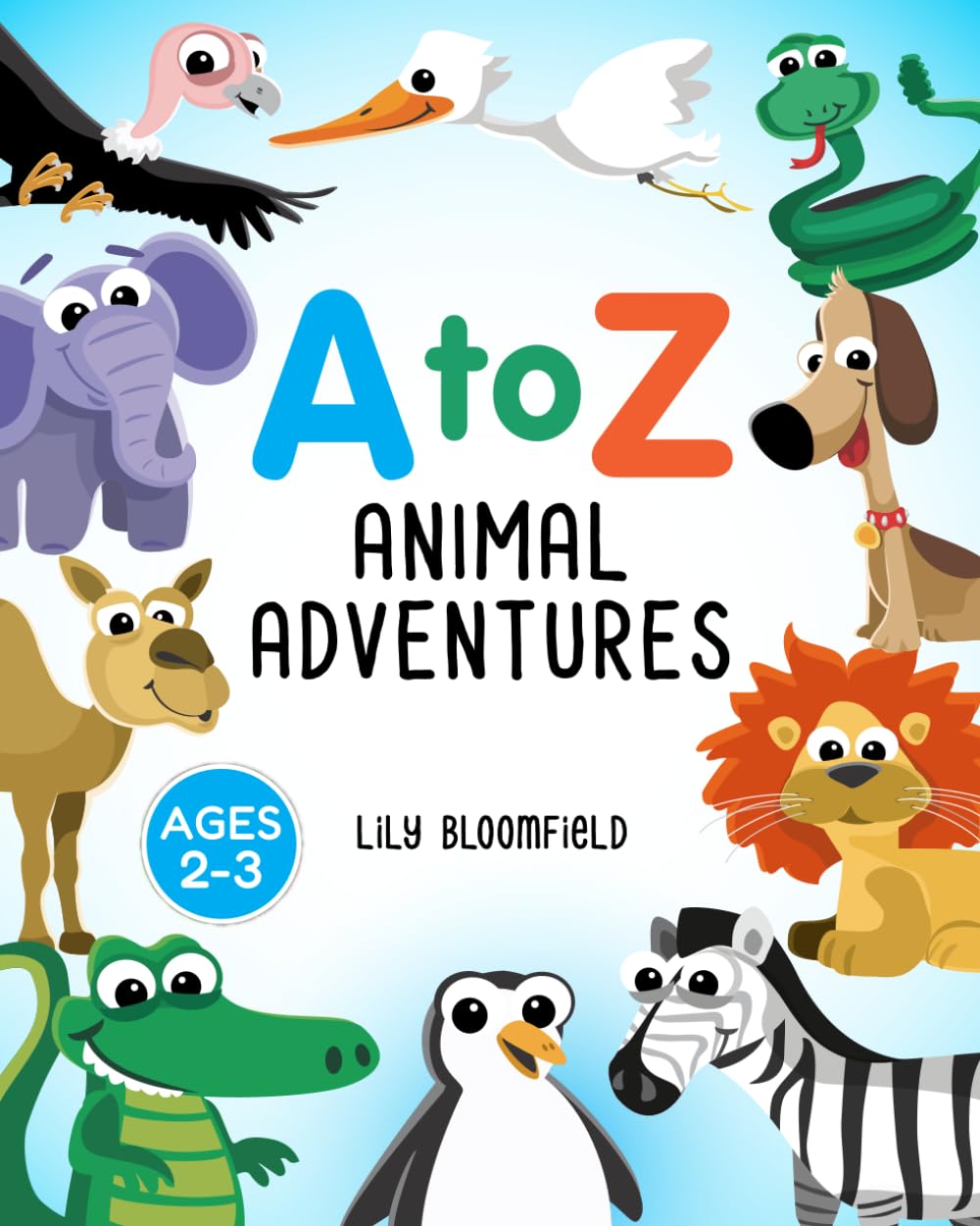 A to Z Animal Adventures - Explore the World of Animals from A to Z ...