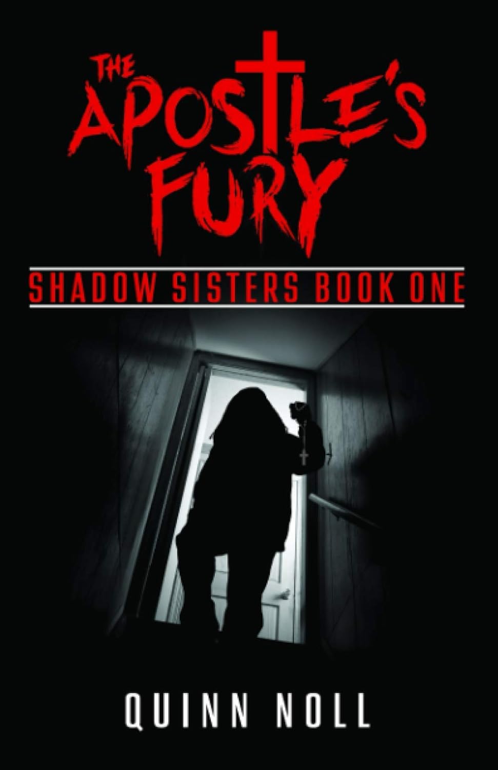 Amazon.com: The Apostle's Fury: Shadow Sisters Book One (The Shadow ...
