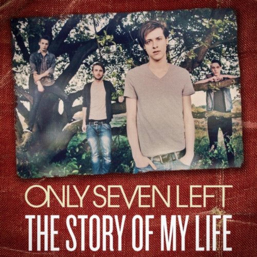 Amazon.com: The Story of My Life : Only Seven Left: Digital Music