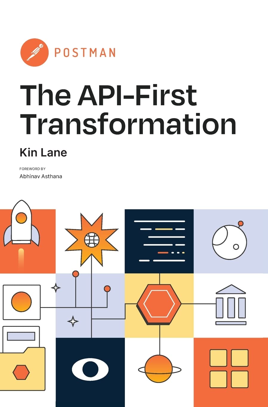 The Api First Transformation Lane Kin Asthana Abhinav 9798986951805 Books