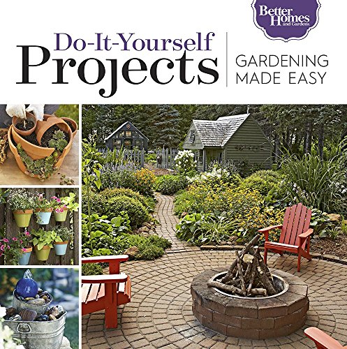Gardening Made Easy: Do-It-Yourself Projects - Kindle edition by Better ...