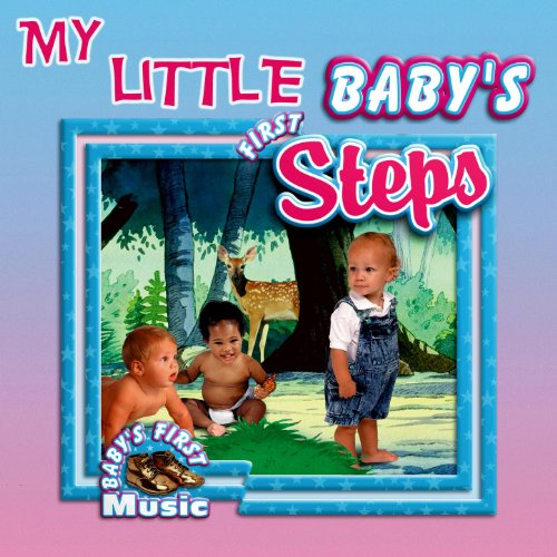 Play My Little Baby's First Steps by The Montreal Children's Workshop ...