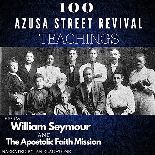 Amazon.com: 100 Azusa Street Revival Stories (Audible Audio Edition ...