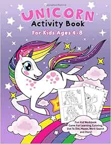 Unicorn Activity Book for Kids Ages 4-8: Fun Kid Workbook Game For ...