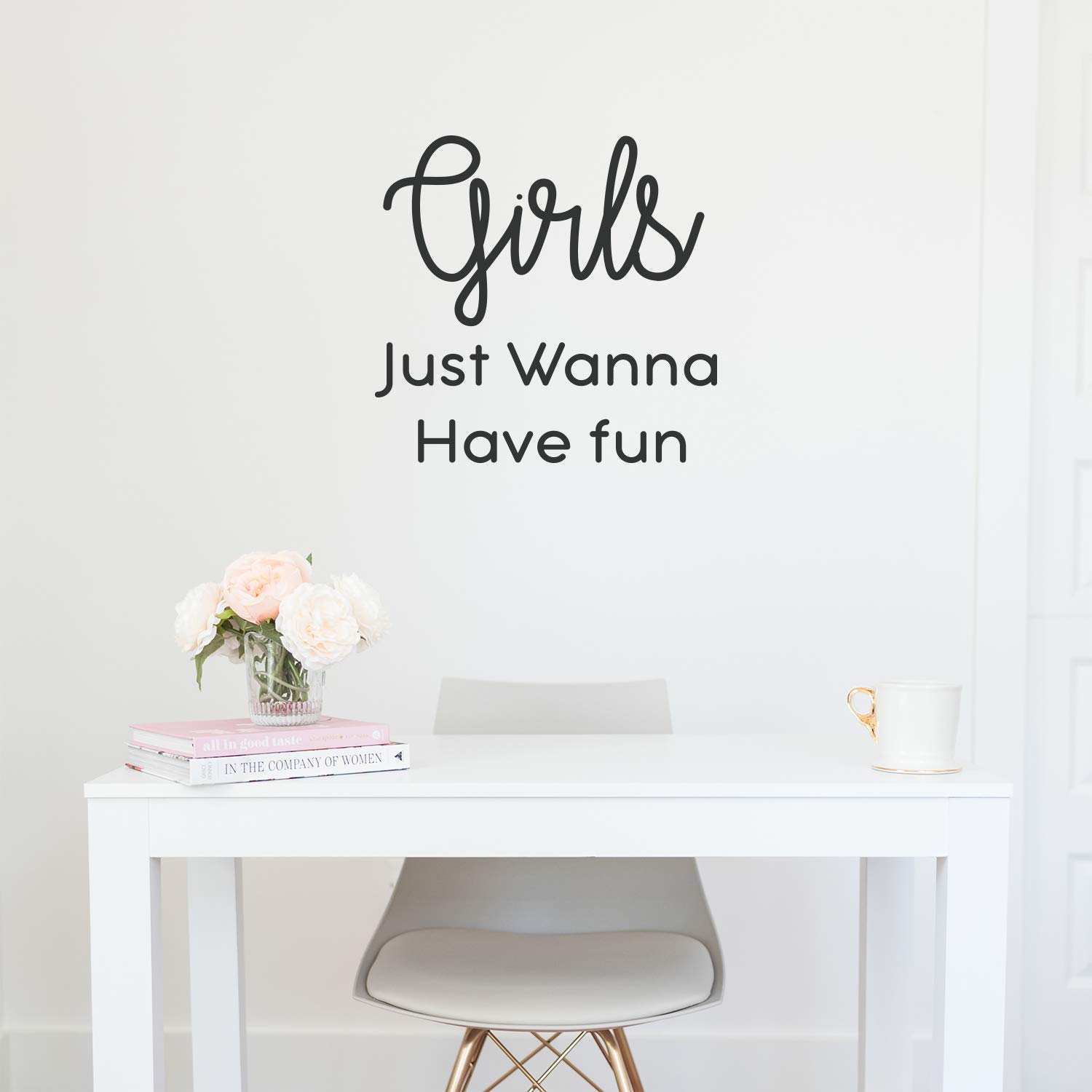 Girls Just Wanna Have Fun Quotes