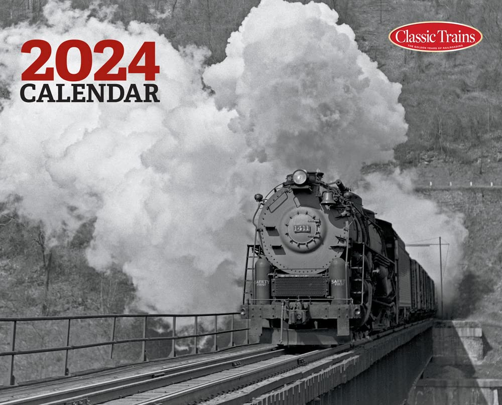 Classic Trains Calendar 2024 Calendar : Classic Trains Magazine: Amazon ...
